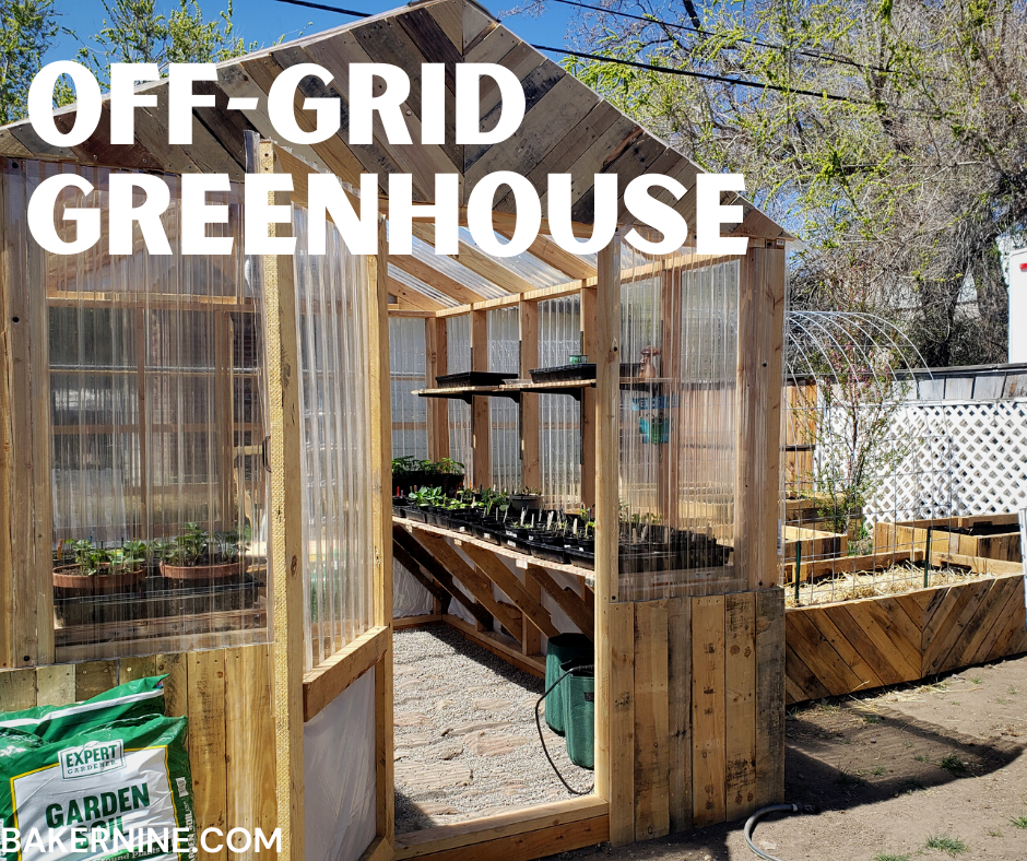 How to Build an Off Grid Solar Greenhouse - Baker9